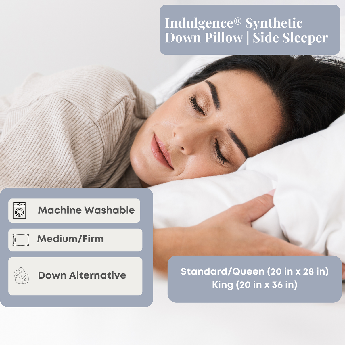 Indulgence® Synthetic Down Pillow | Side Sleeper